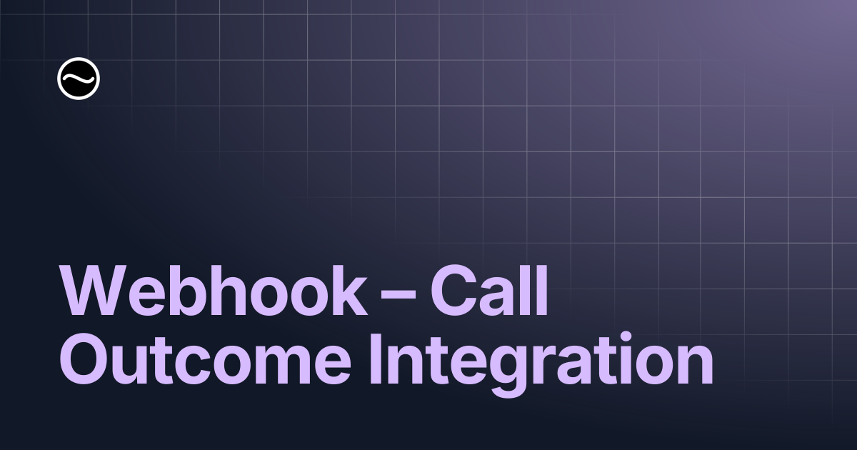 Webhook – Call Outcome Integration | VOICEB.ai Docs